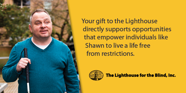 The Lighthouse for the Blind, Inc.